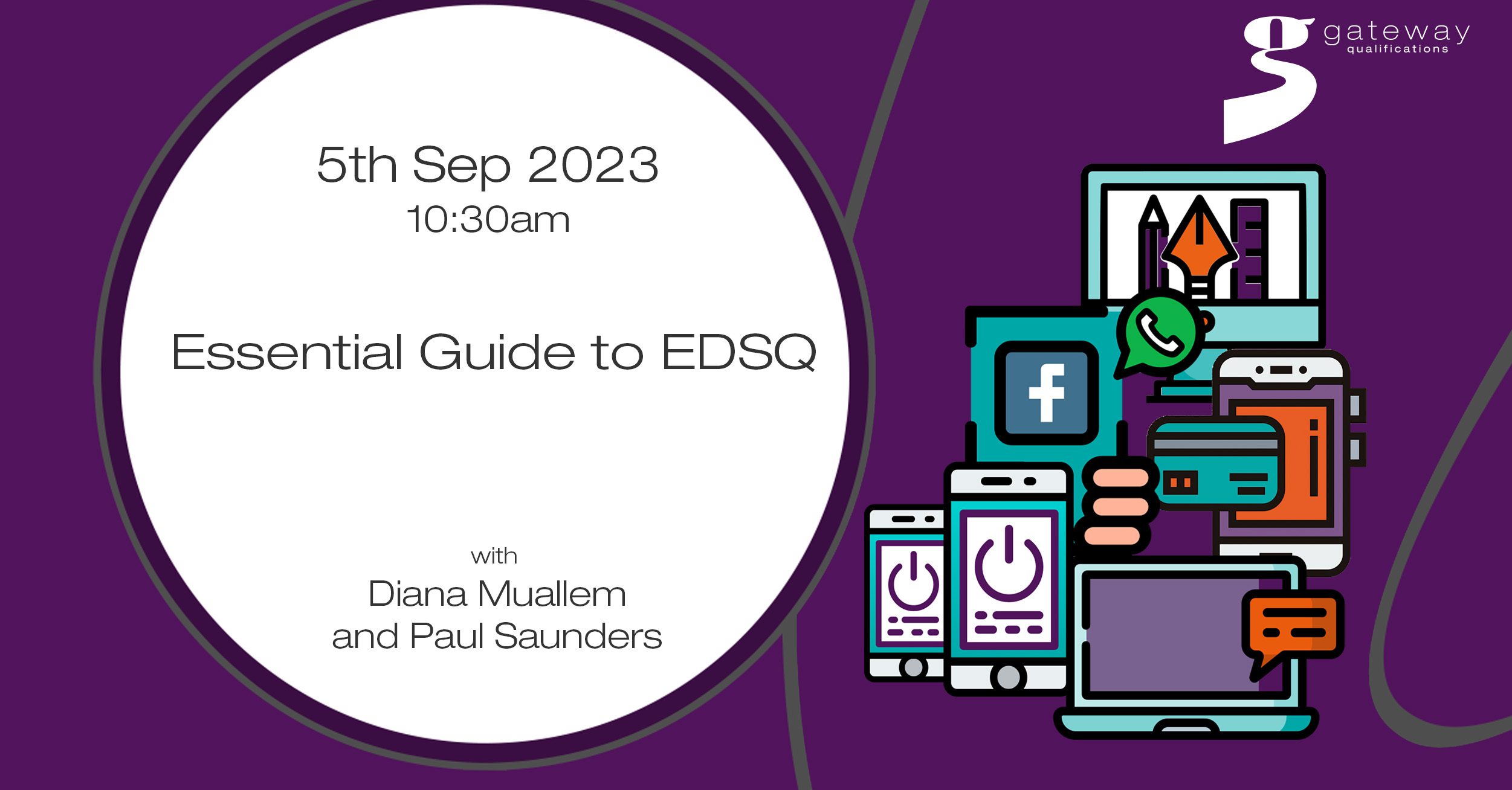 Essential Guide to EDSQ - Gateway Qualifications Essential Guide to EDSQ - Gateway Qualifications